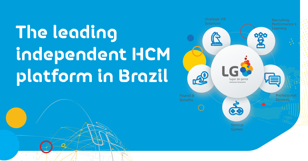 The leading independent HCM platform in Brazil - LG lugar de gente